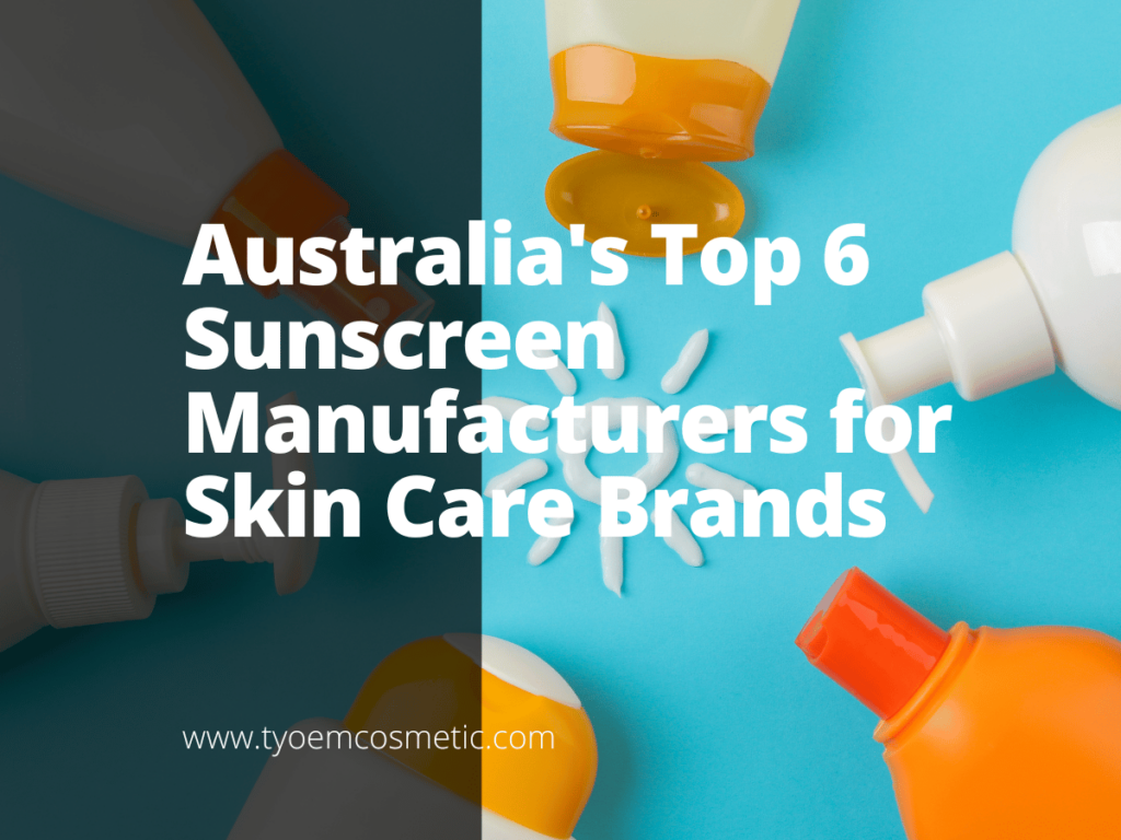 Australia's Top 6 Sunscreen Manufacturers for Skin Care Brands ...