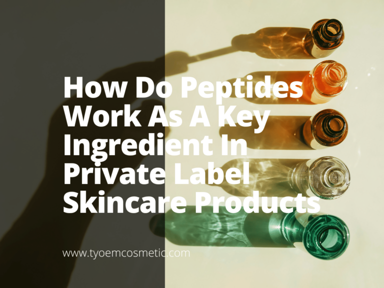 How Do Peptides Work As A Key Ingredient In Private Label Skincare Products
