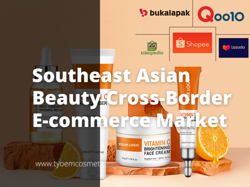 Southeast Asian Beauty Cross-Border E-commerce Market: Your Gold Mine ...