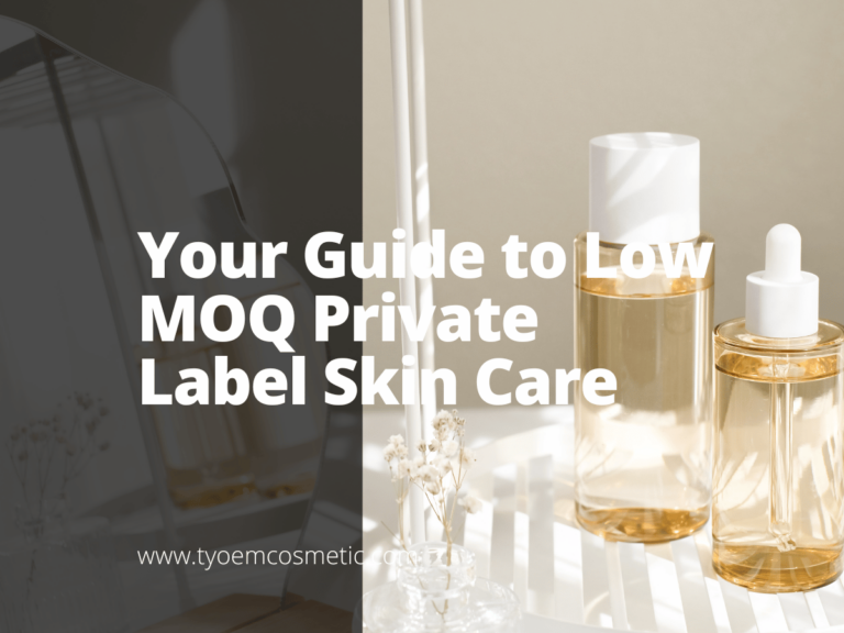 Private Label Skin Care Low MOQ: The Ultimate Guide for Start-up Brands ...