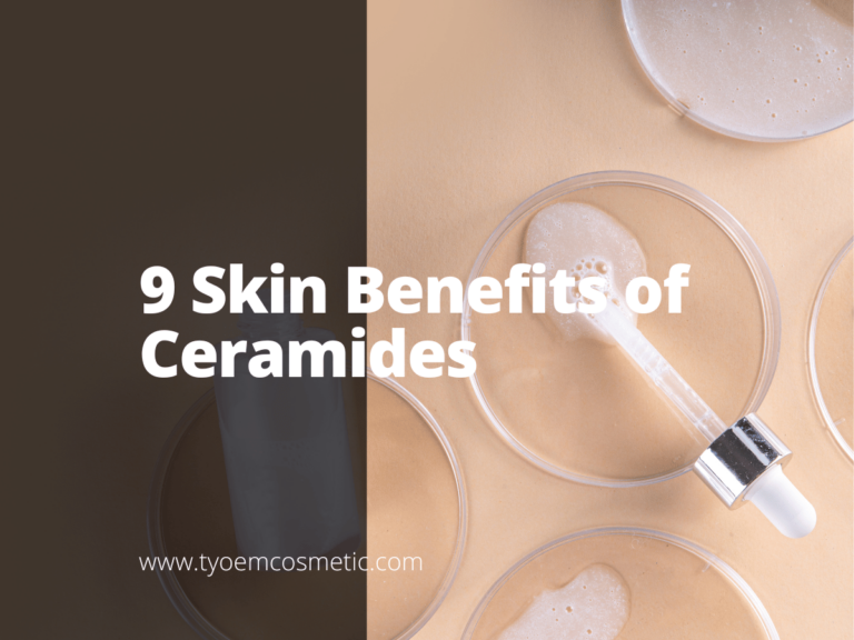 9 Skin Benefits of Ceramides - Empowering your brand with our top OEM ...