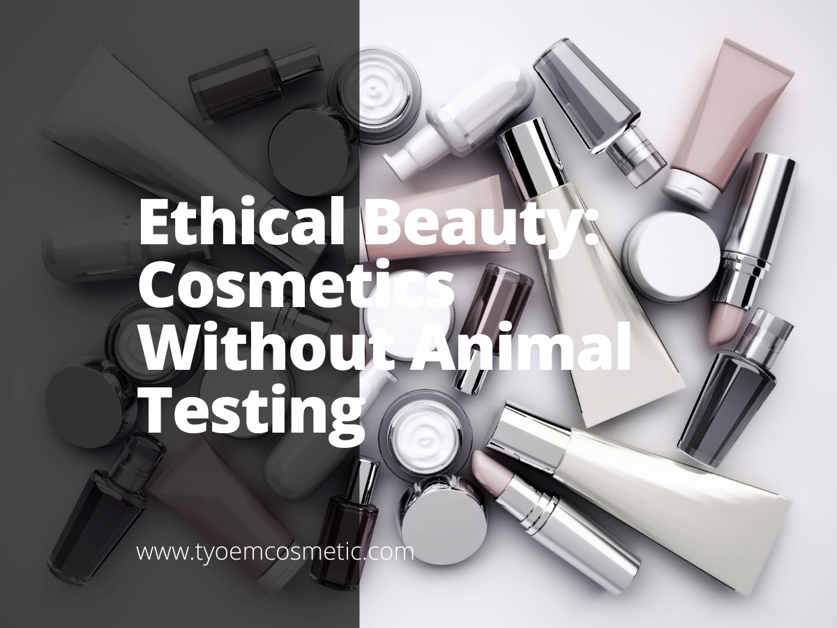 Ethical Beauty: Cosmetics Without Animal Testing - Empowering your ...