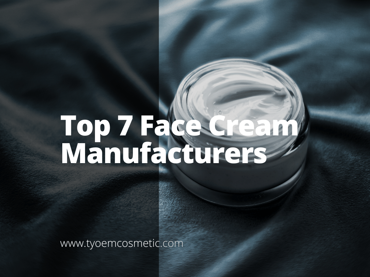 Los 7 principales fabricantes de cremas faciales: potenciando su marca ...