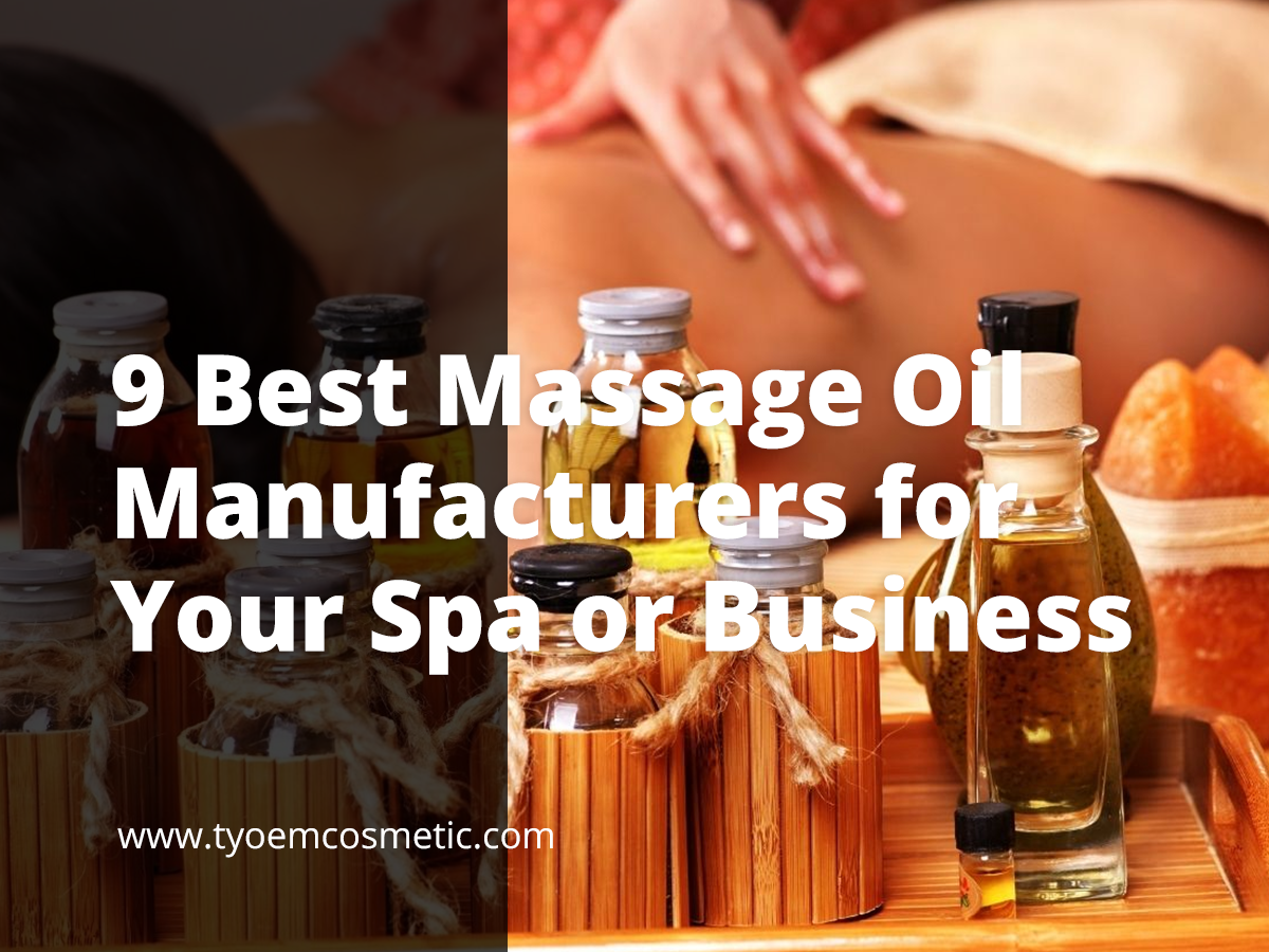 Les 9 meilleurs fabricants d'huiles de massage pour votre spa ou votre ...