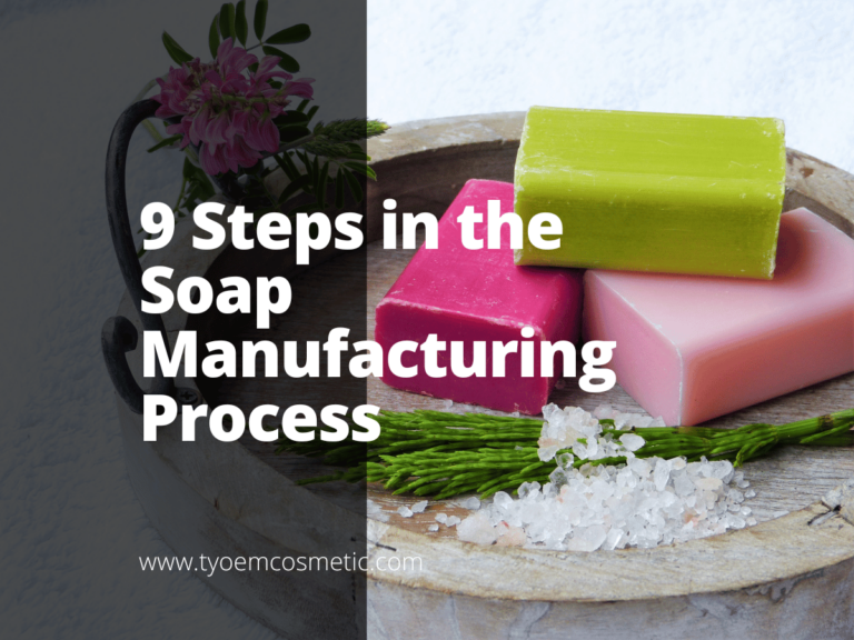 9 Steps in the Soap Manufacturing Process - Empowering your brand with our top OEM/ODM cosmetic ...